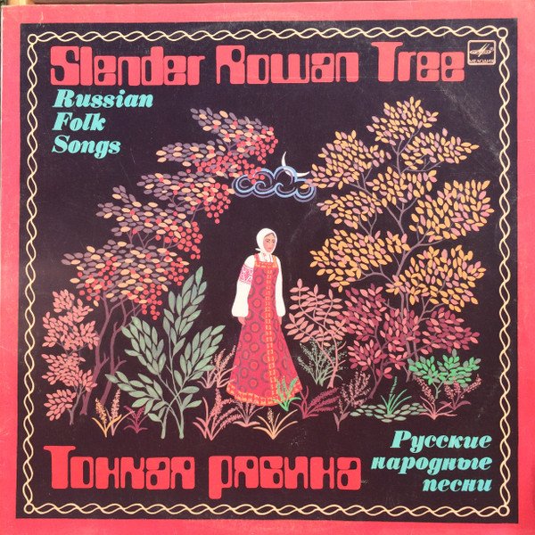 Slender Rowan Tree – Russian Folk Songs LP Plak – Deform Müzik